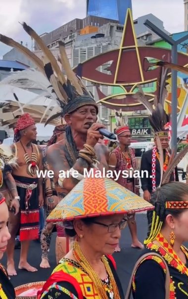 "We still exist", Natives from Sabah & Sarawak paraded the streets of ...